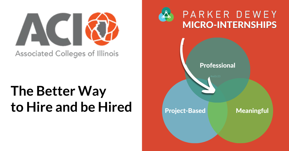 Associated Colleges of Illinois Students | Join Parker Dewey for ...