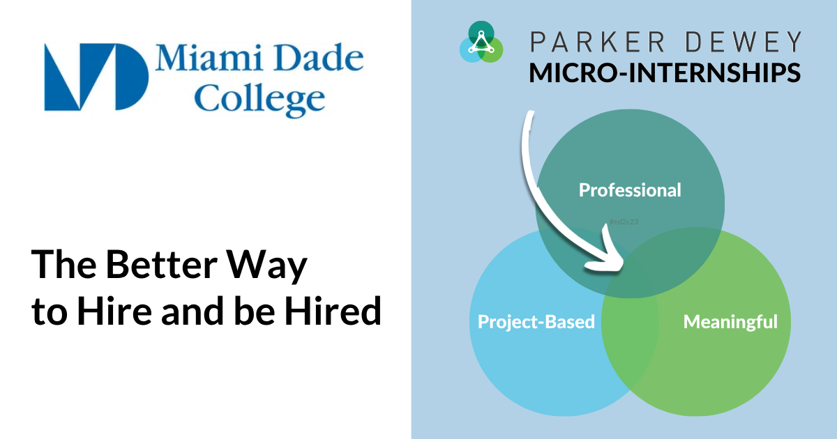 Miami Dade College Students | Join Parker Dewey for Flexible, Paid ...