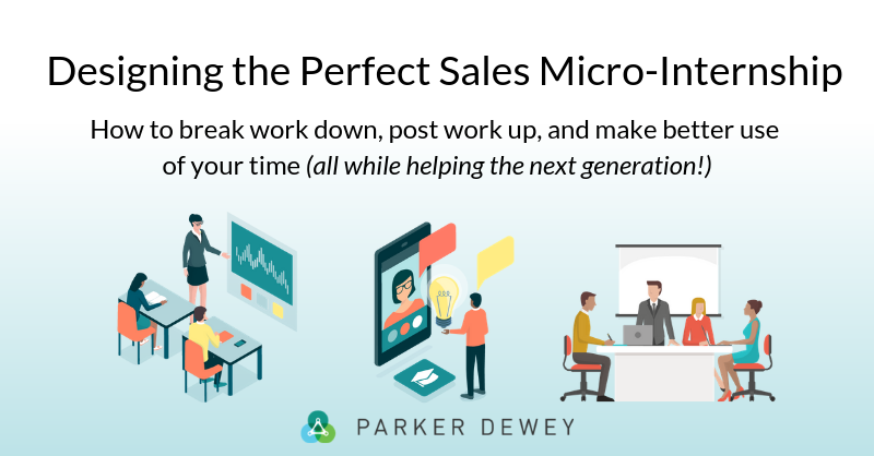 Designing a Sales Micro-Internship | Parker Dewey