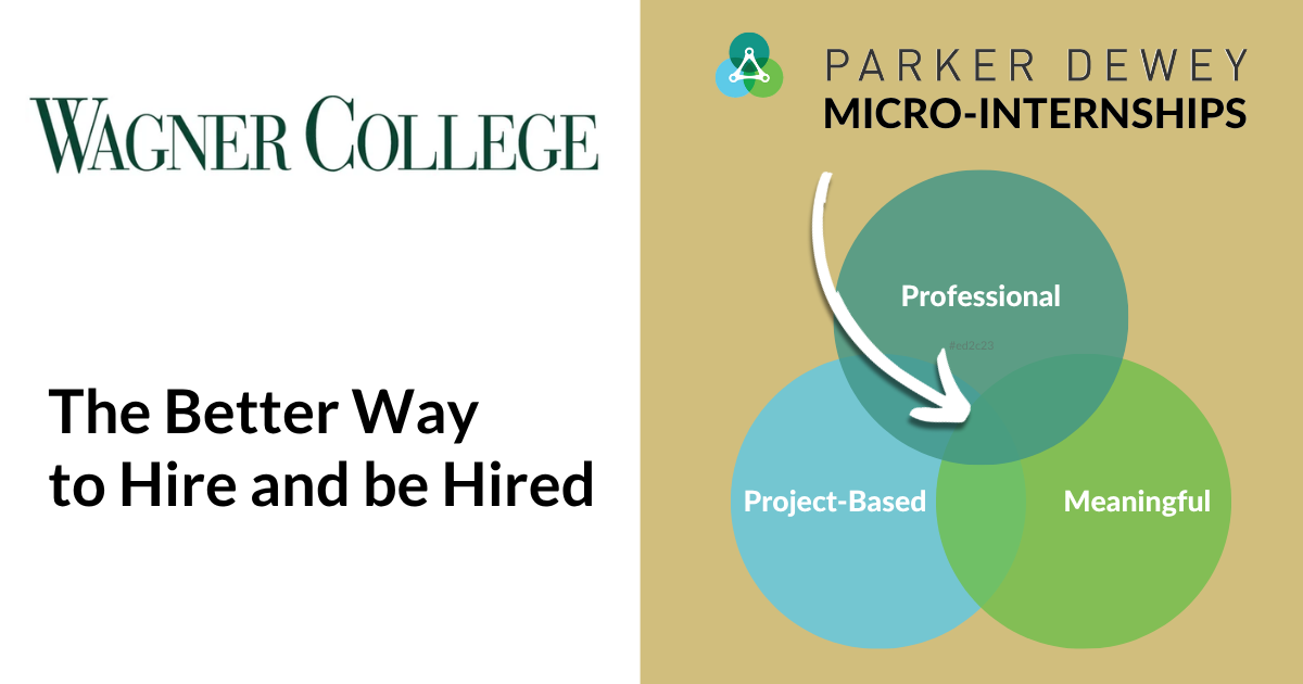 Wagner College Students | Join Parker Dewey for Flexible, Paid Experience
