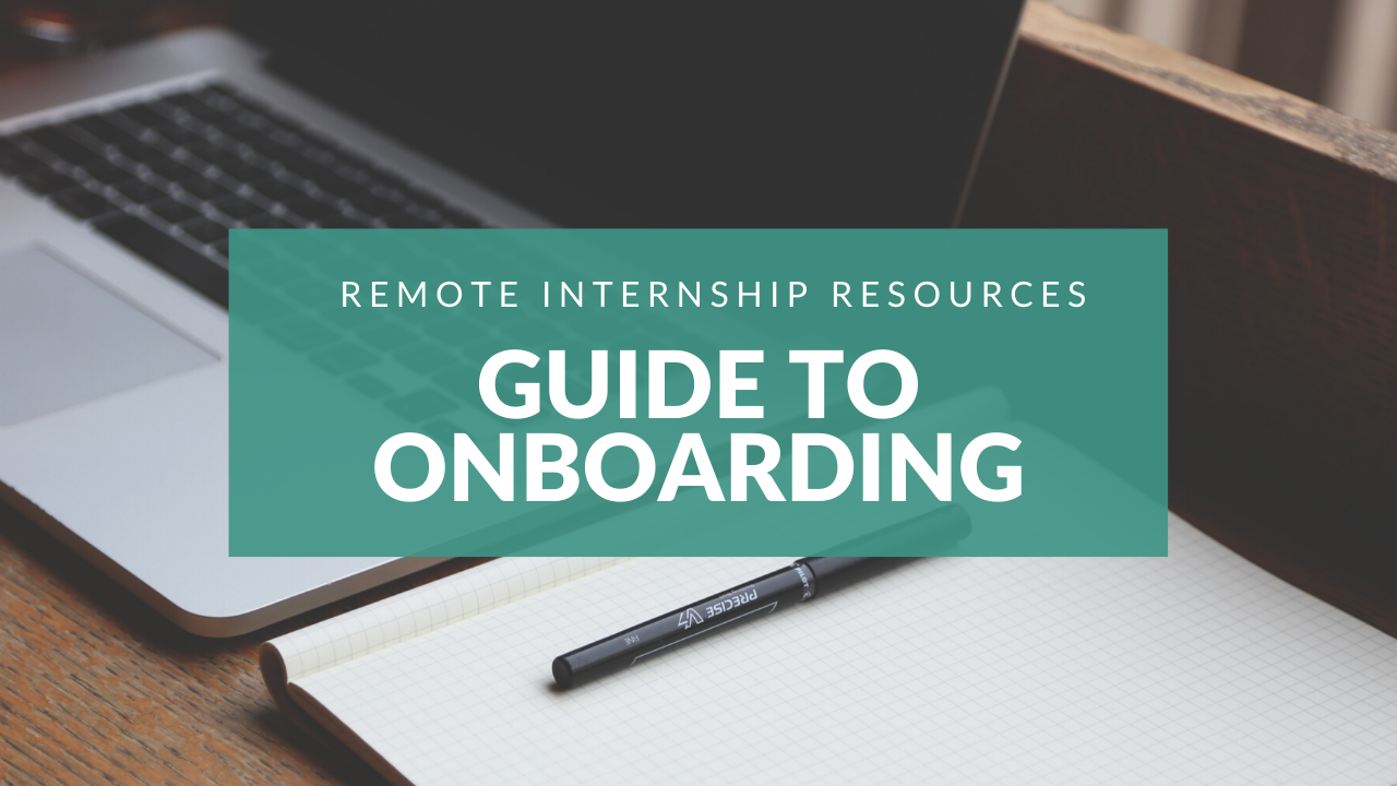 Guide to Onboarding Remote Interns | Parker Dewey | Resources