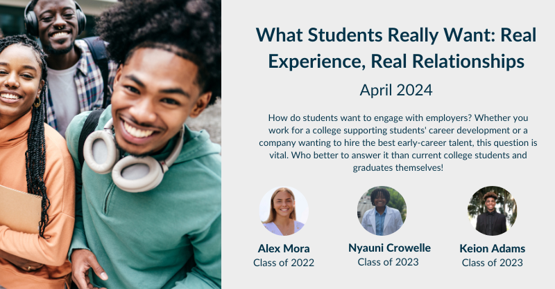 What Students Really Want - Real Experience, Real Relationships